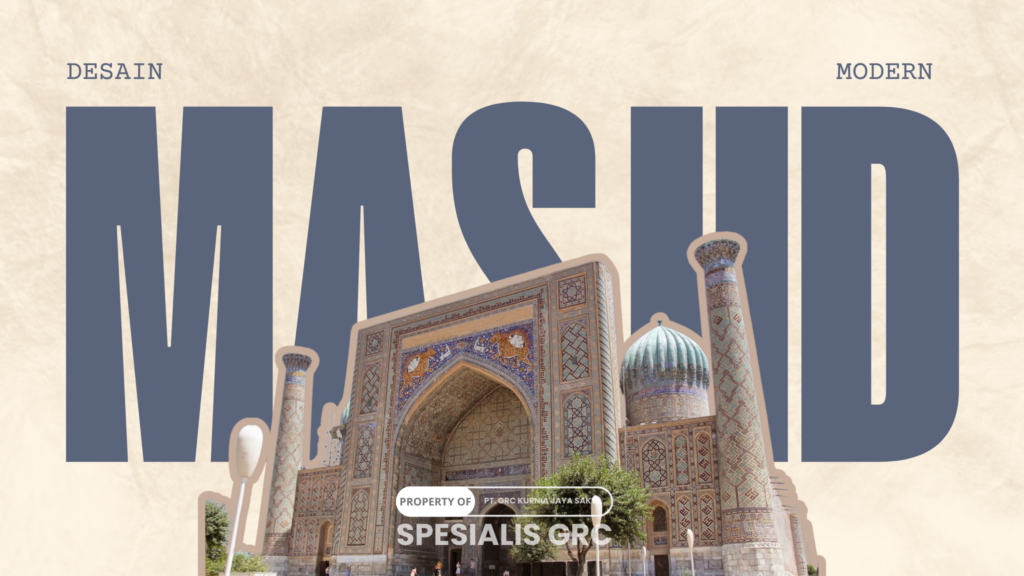 Panel GRC Solusi Tepat untuk Desain Masjid Modern! | PT. Grc Kurnia ...
